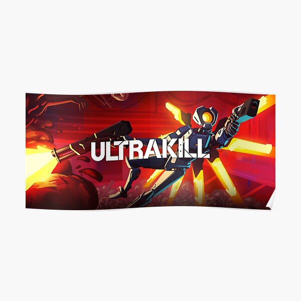 "Ultrakill" Poster for Sale by JesusDrip | Redbubble