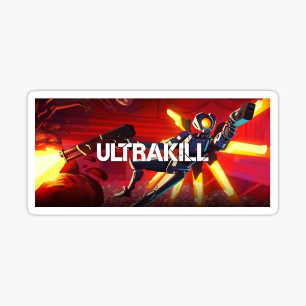 "Ultrakill" Sticker for Sale by JesusDrip | Redbubble