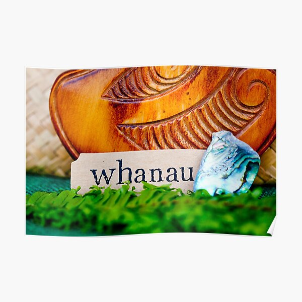 "Whanau - Family NZ" Poster by NicoletteNeish | Redbubble