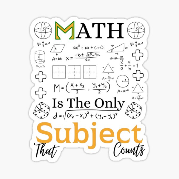 "Math Is The Only Subject That Counts" Sticker for Sale by MoGuettaShop ...