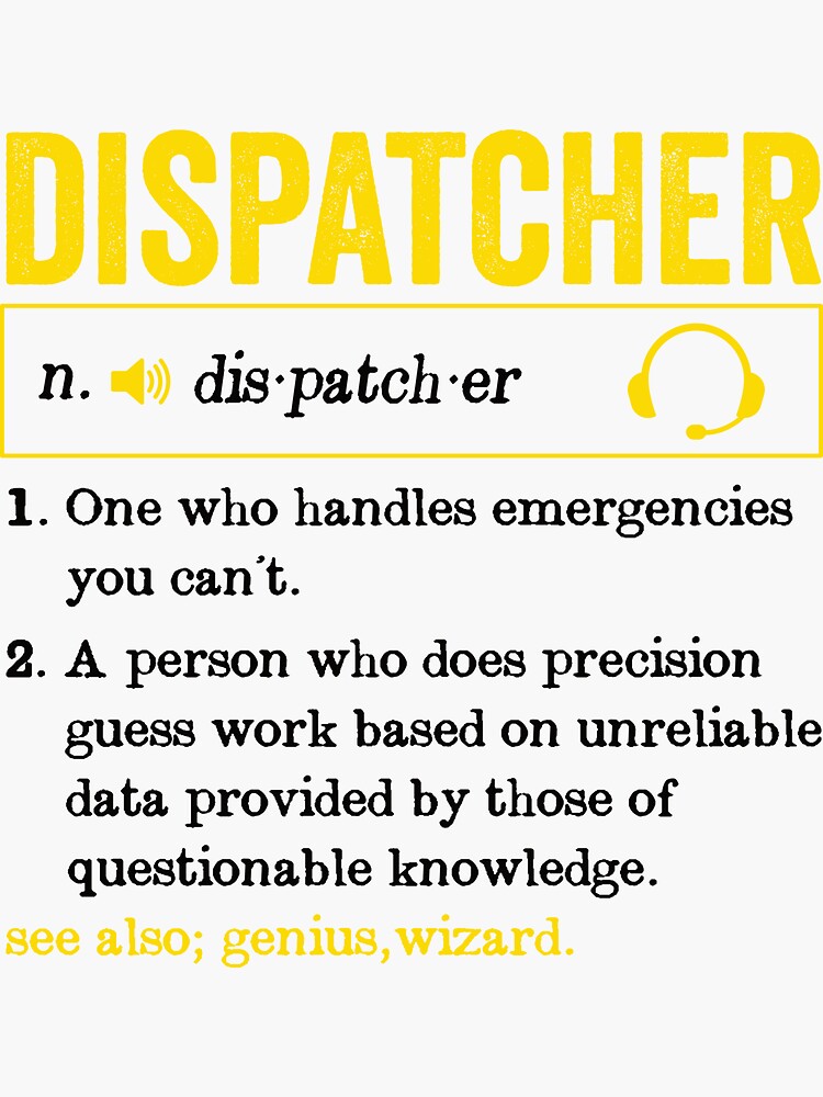 "Funny Dispatcher Definition Headset Fire Emergency 911 Dispatcher ...