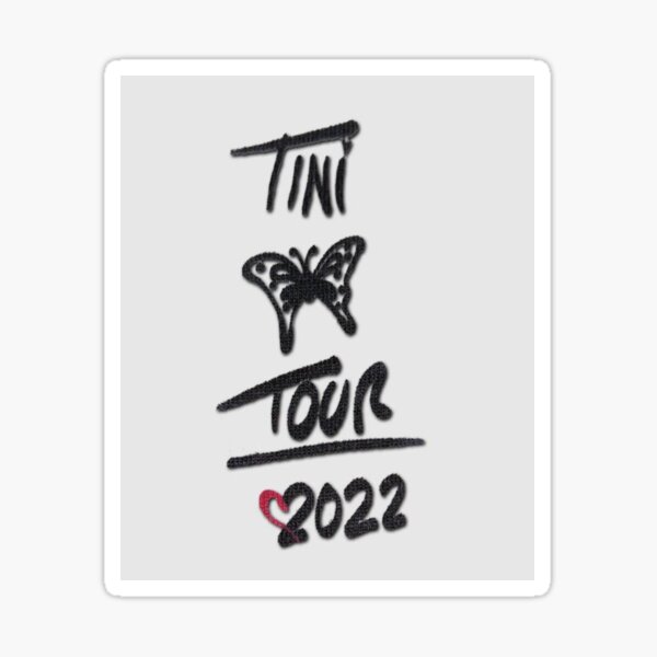 "Tini Tour Merch 2022" Sticker for Sale by tstoesselno | Redbubble