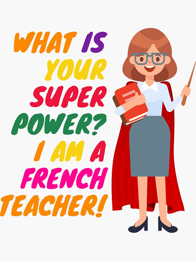 "Superhero French Teacher Appreciation Gift " Sticker for Sale by ...