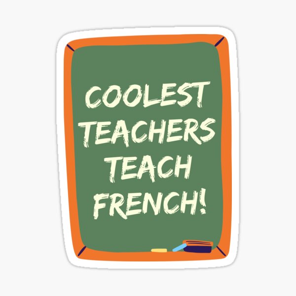 "French Teacher Gift " Sticker for Sale by superteachers | Redbubble