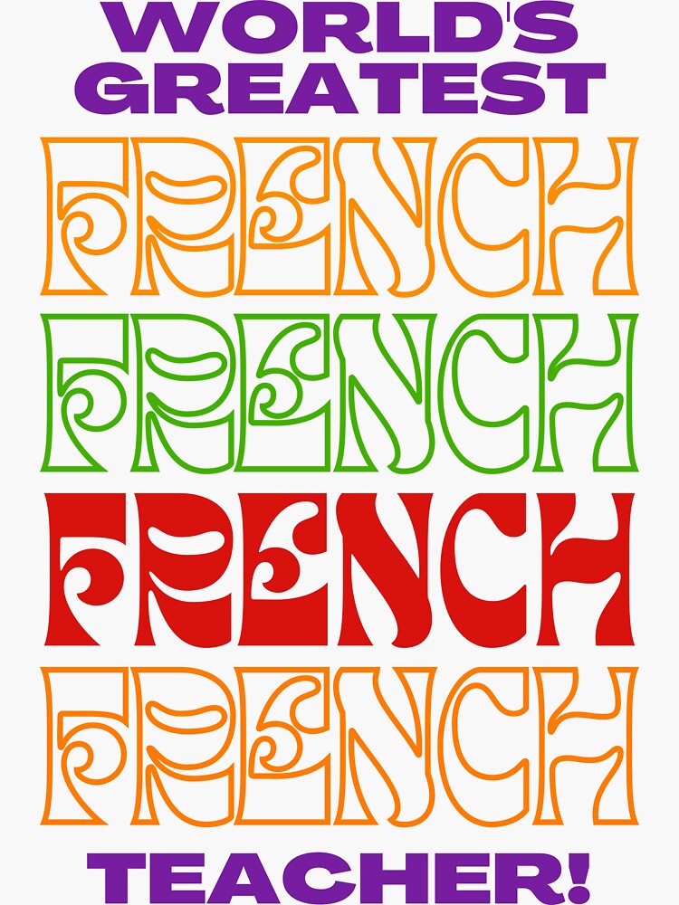 "Best French Teacher Appreciation Gift " Sticker for Sale by ...