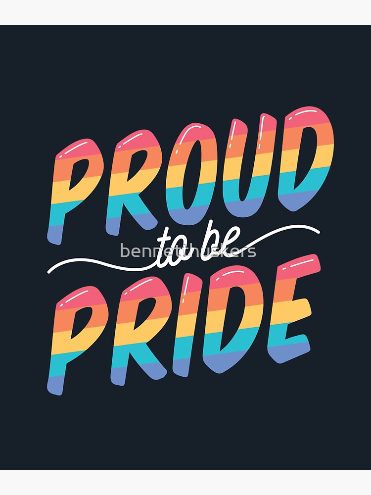 "Proud to be Pride" Sticker for Sale by bennetthuskers | Redbubble
