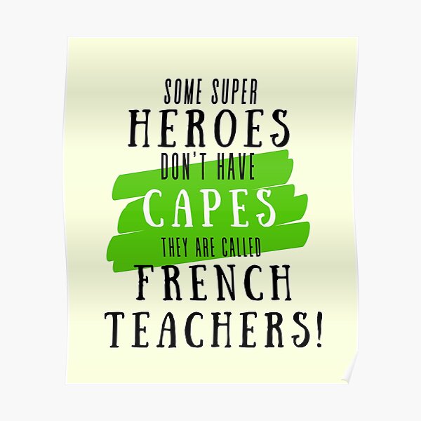"Best French Teacher Appreciation Gift " Poster for Sale by ...