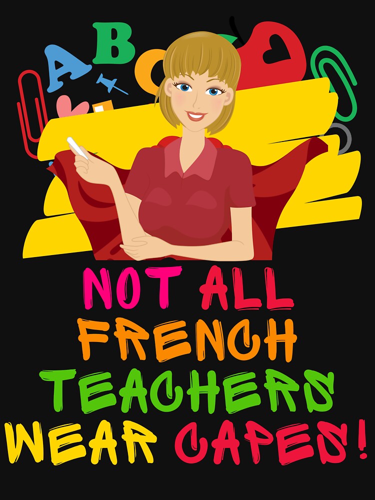 "Best French Teacher Appreciation Gift " T-shirt for Sale by ...