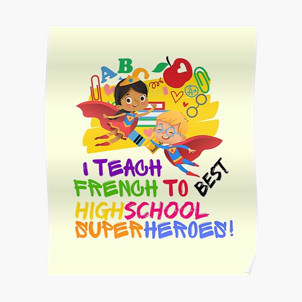 "Best French Teacher Appreciation Gift " Poster for Sale by ...