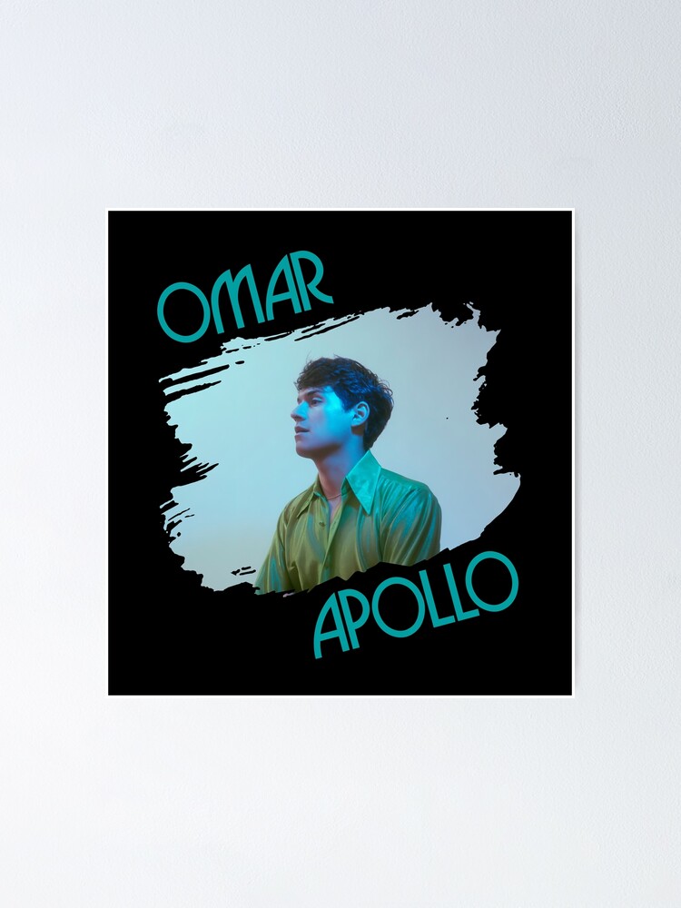 "Omar Apollo Photo With Text v3" Poster for Sale by TheSouthWind ...