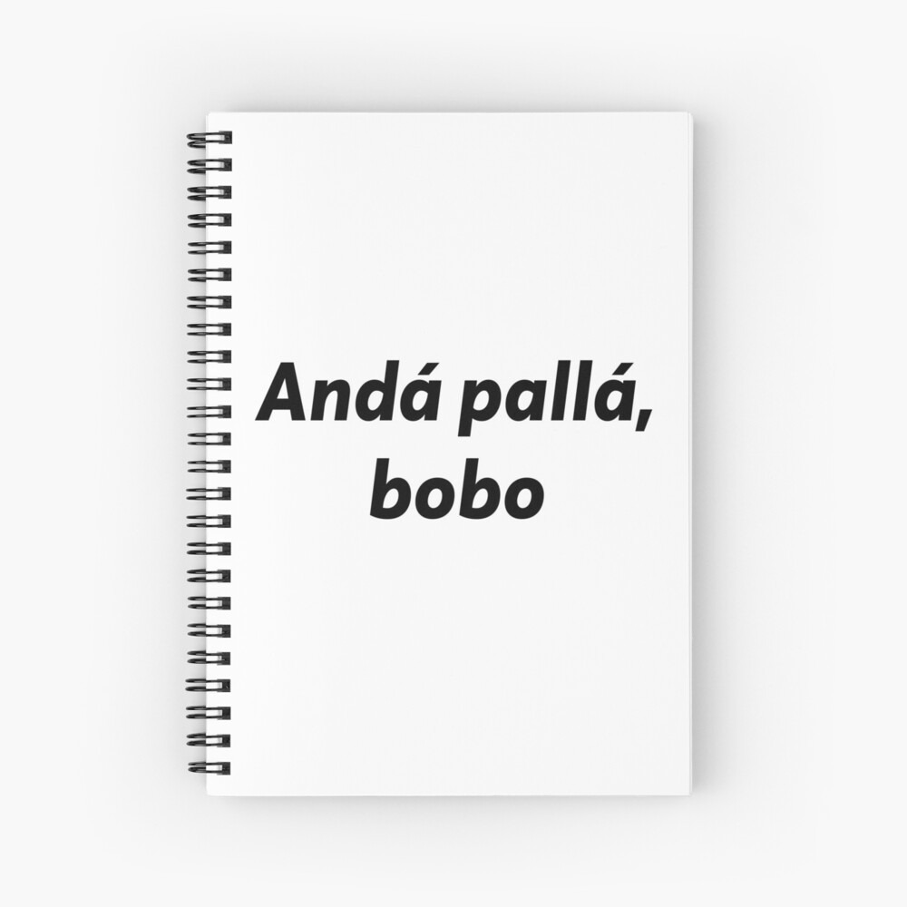 "Anda palla bobo, frase argentina famosa, lionel messi enojado" Spiral ...