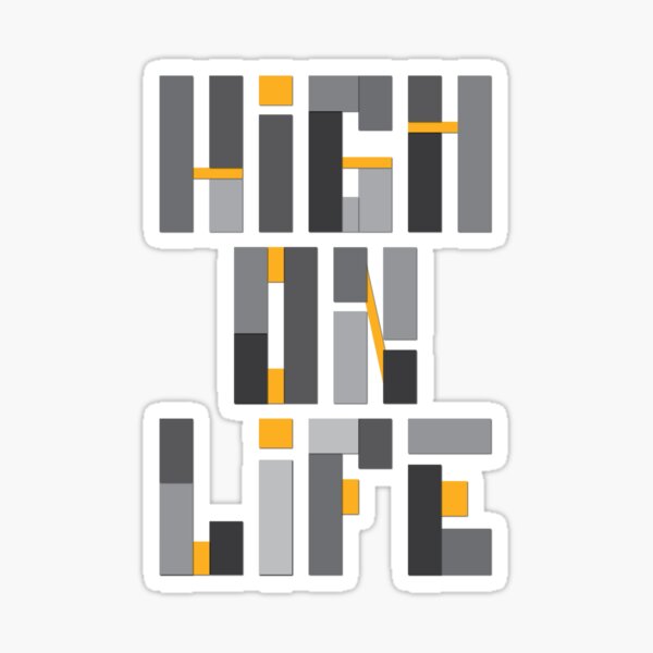"High on Life Black" Sticker for Sale by deckofdesigns | Redbubble
