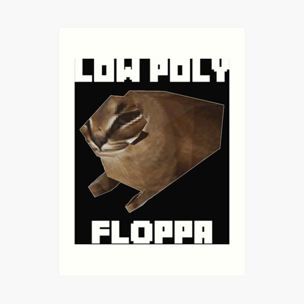 Low Poly Floppa Meme Big Floppa Meme Cat Art Print For Sale By Bowalegupatau Redbubble