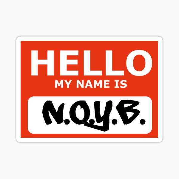 "Hello My Name Is NOYB RED Nametag" Sticker for Sale by Sarcastastic ...