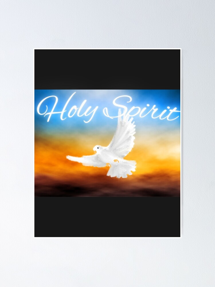 "Holy Spirit " Poster for Sale by Diseno-Devino | Redbubble