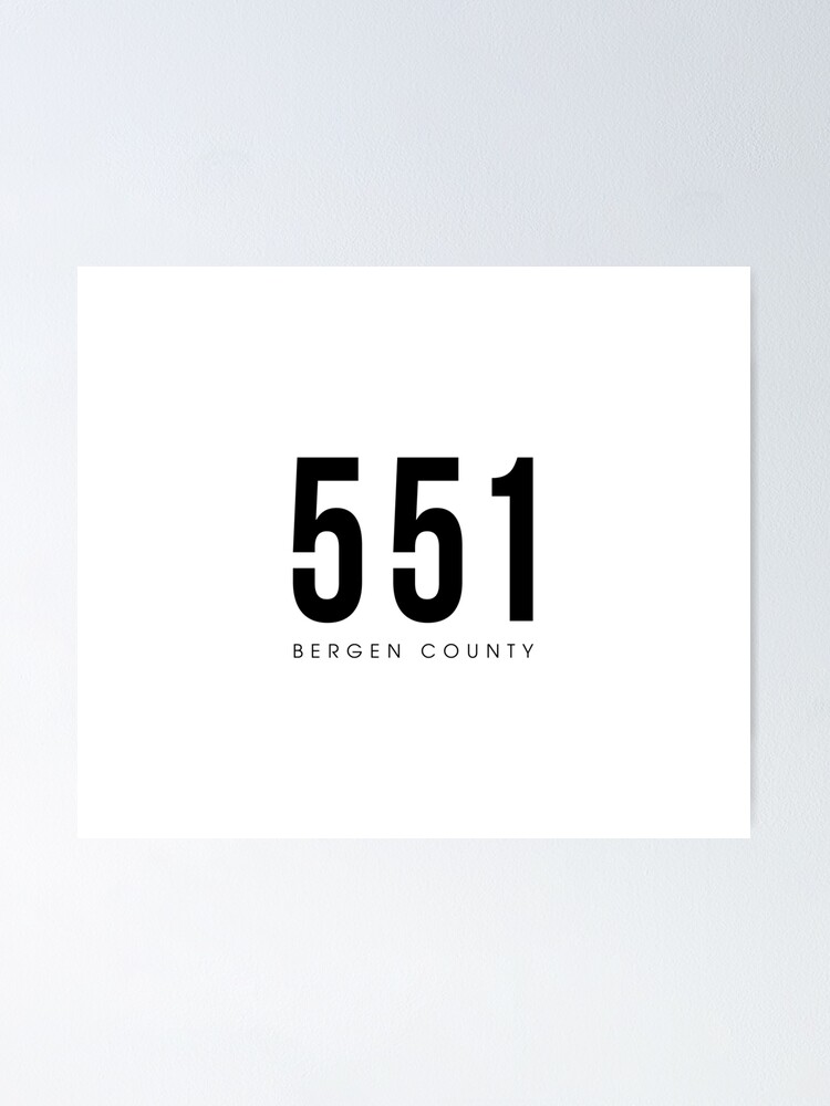 "Bergen County, NJ - 551 Area Code" Poster for Sale by CartoCreative ...