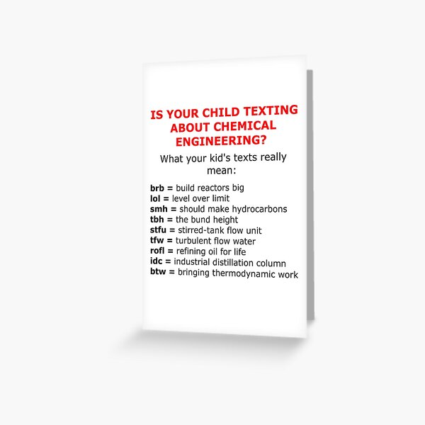 "Funny Texting Chemical Engineer Meme" Greeting Card by mikey2468 ...