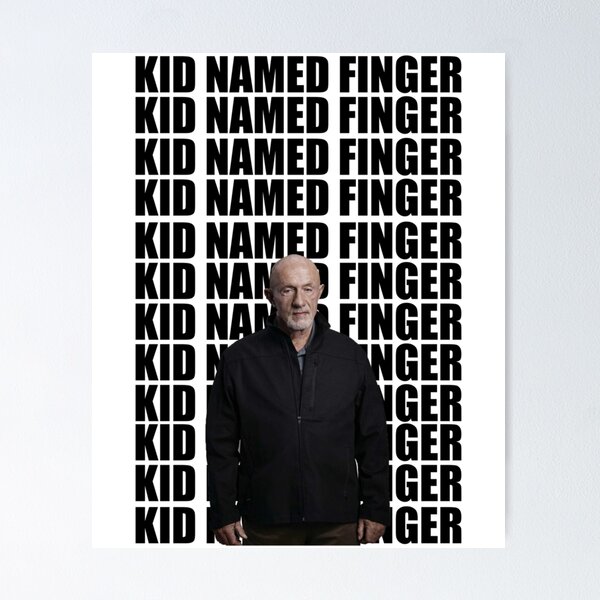 "KID NAMED FINGER " Poster for Sale by maisonwander | Redbubble