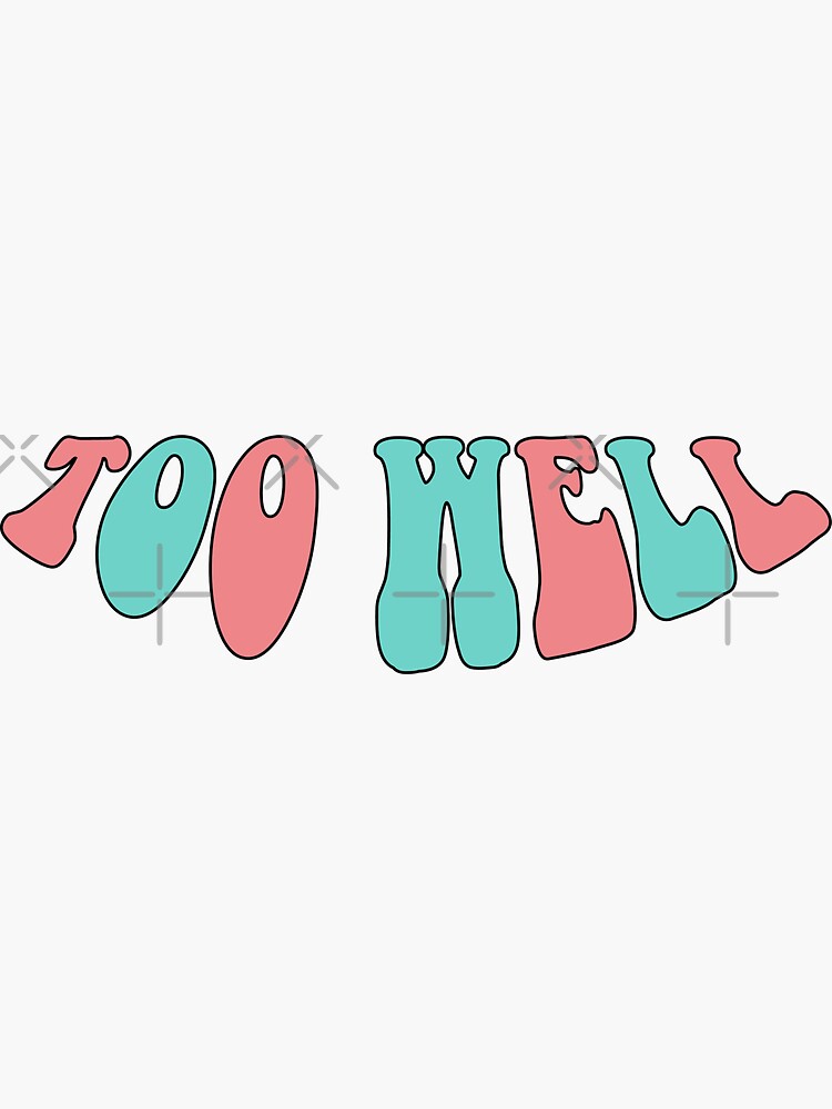 "Too Well - Renee Rapp" Sticker for Sale by DesignByKaybi | Redbubble
