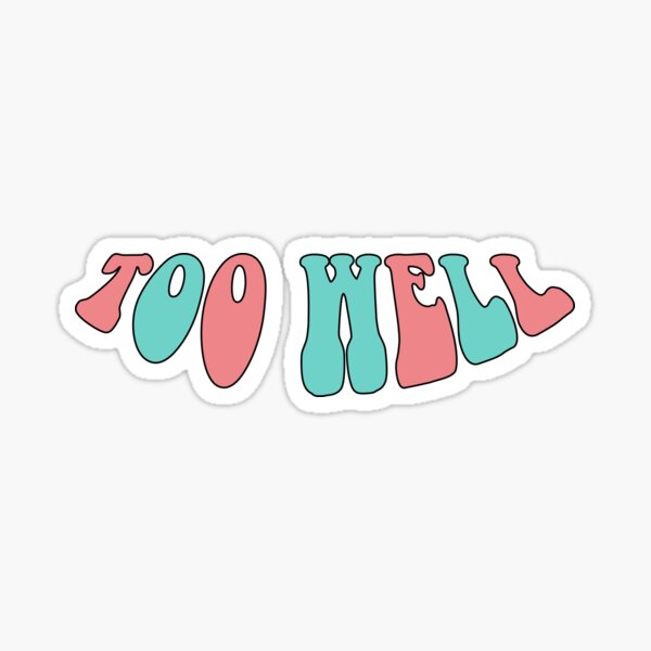 "Too Well - Renee Rapp" Sticker for Sale by DesignByKaybi | Redbubble