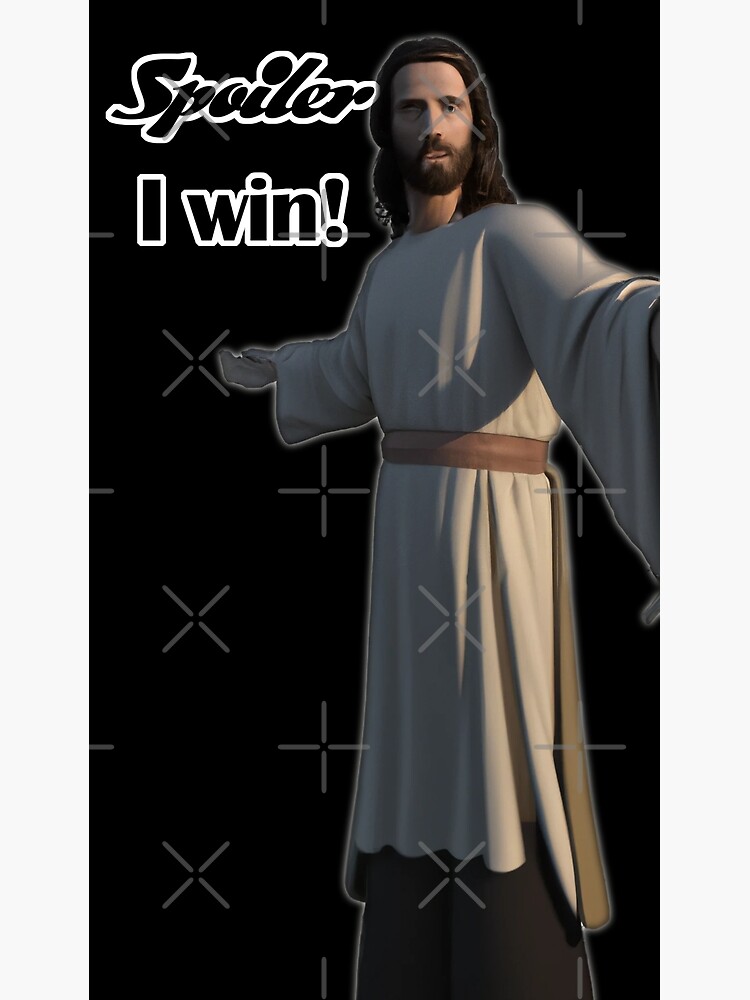 "Jesus spoiler I win -- 3D " Poster for Sale by glitchman2 | Redbubble