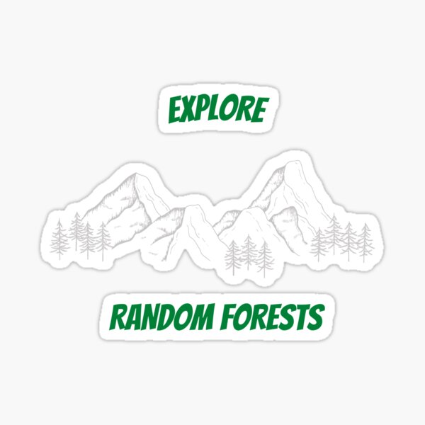 "Explore Random Forests Data Science Joke Design" Sticker for Sale by ...