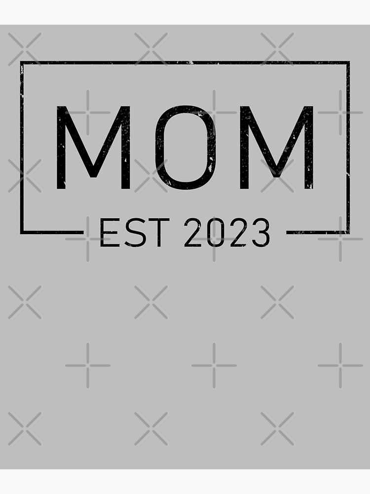 Womens Mom Est 2023 Soon To Be Mommy Pregnancy Announcement Art Print