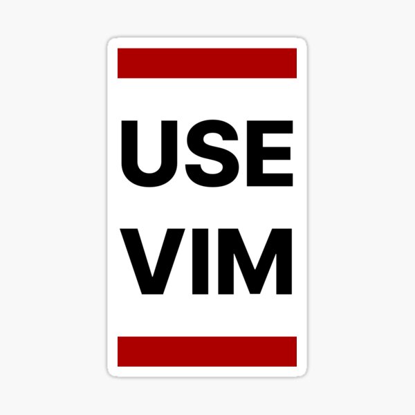 "Use VIM" Sticker for Sale by VandoorLabs | Redbubble