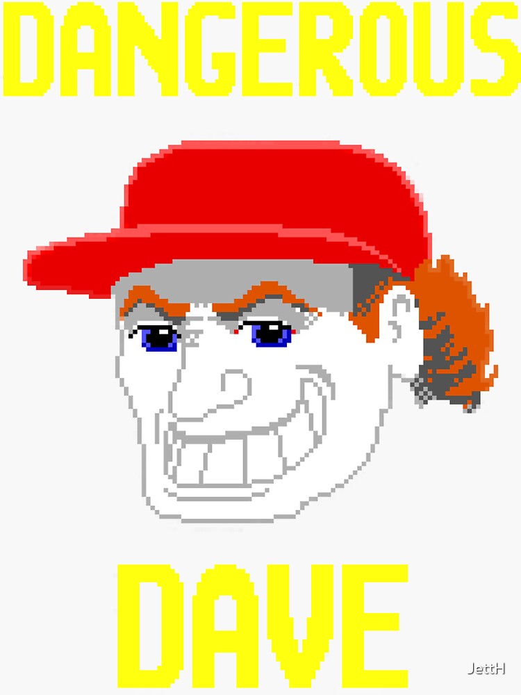 "dangerous dave " Sticker for Sale by JettH | Redbubble
