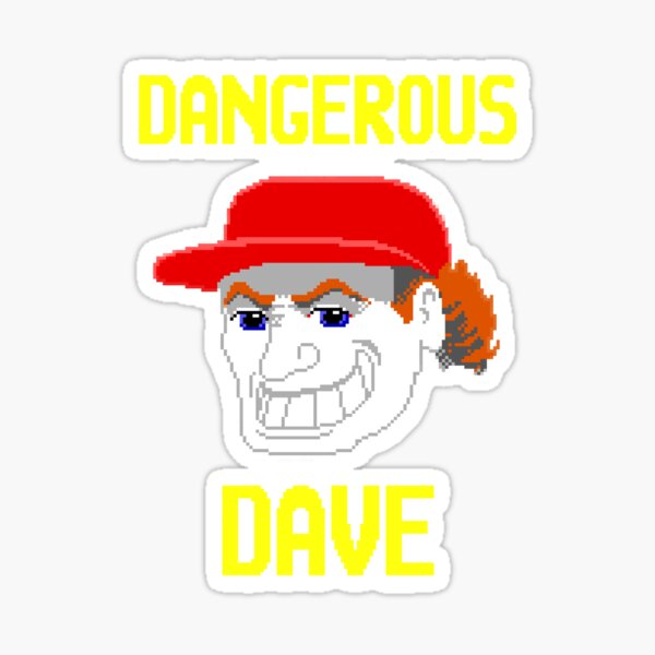 "dangerous dave " Sticker for Sale by JettH | Redbubble