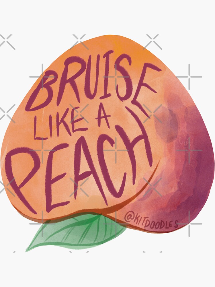 "Bruise Like A Peach" Sticker for Sale by kitdoodles | Redbubble