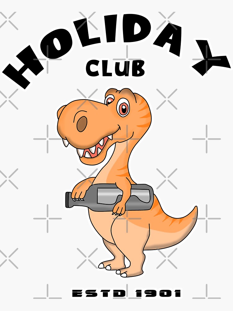 "Dino holiday club shirt design" Sticker for Sale by zander25 | Redbubble