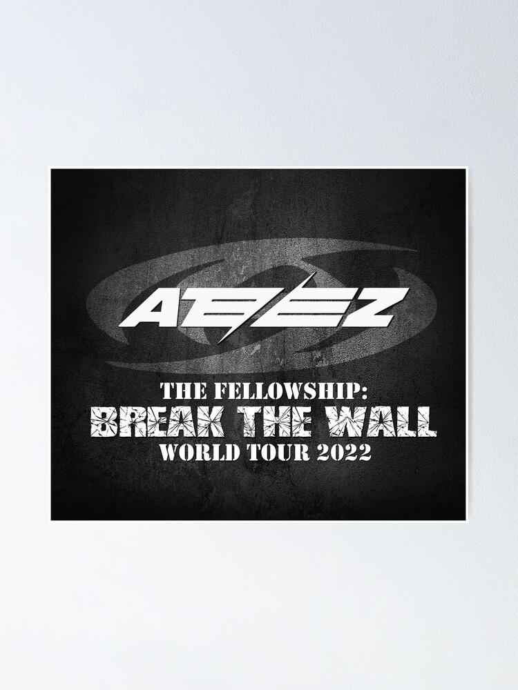 "ATEEZ Break the Wall Tour" Poster for Sale by ddaeng-it | Redbubble