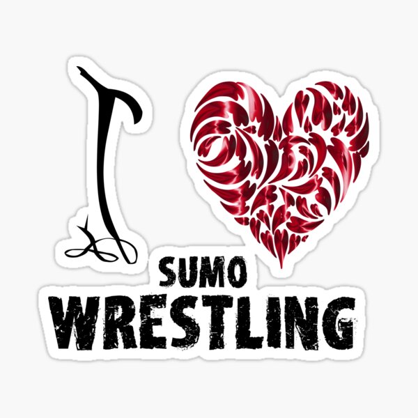 "Sumo Wrestling T shirt Design I love Sumo Wrestling" Sticker for Sale ...