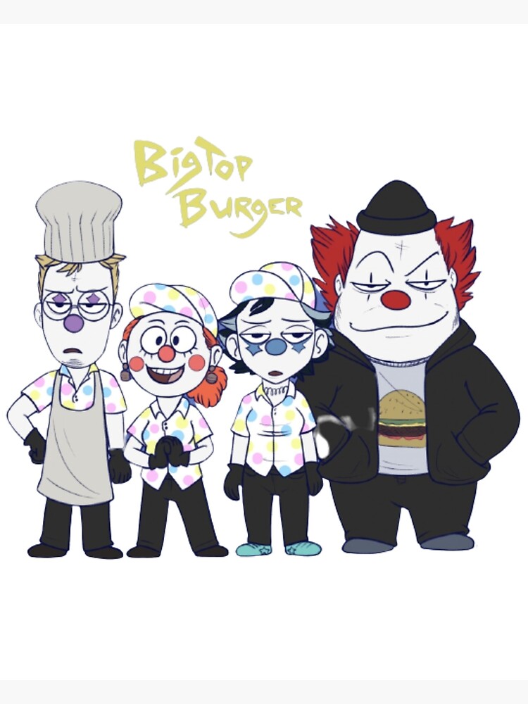 "Big Top Burger" Poster for Sale by Leoclothesnow | Redbubble
