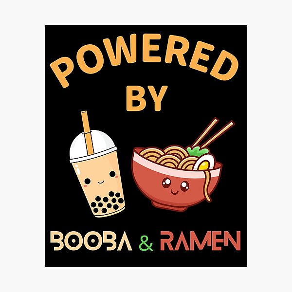 "Powered By Booba And Ramen, Kawaii Booba And Ramen, Japan Anime Food ...