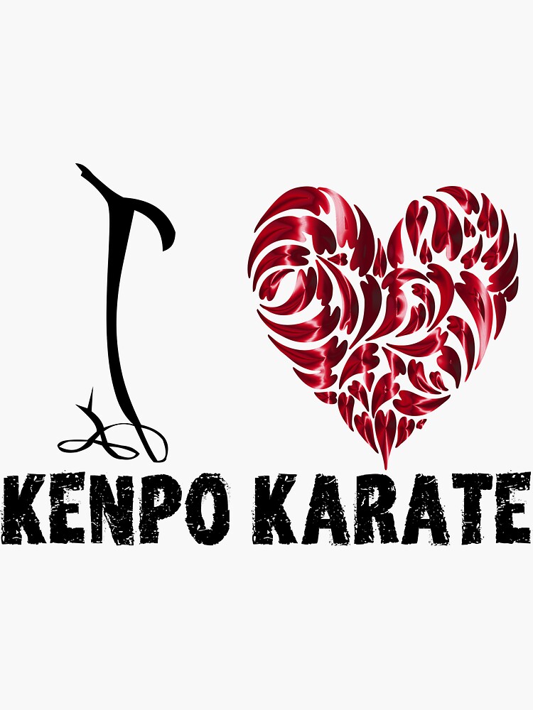 "Kenpo Karate T Shirt Design I Love Kenpo Karate" Sticker for Sale by ...