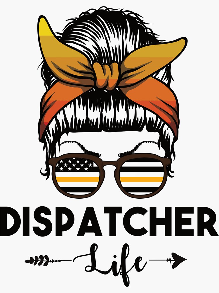 "Dispatcher Life Messy Bun Gold Thin Line Women Mom 911 Dispatcher ...