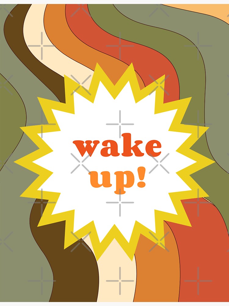 "wake up waking up vintage" Sticker for Sale by BasmatiShop | Redbubble