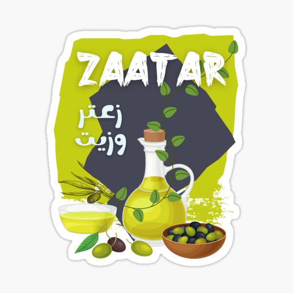 "Thyme and Olive Oil- Zaatar and Zeit | Levantine Delicacy!" Sticker ...