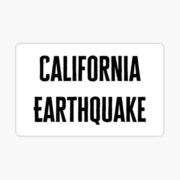 "California Earthquake Custom Digital Design text phrase in Black ...