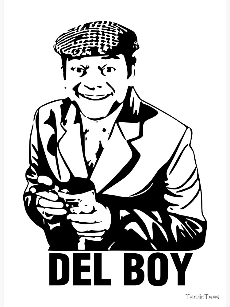 "Del Boy" Art Board Print for Sale by TacticTees | Redbubble