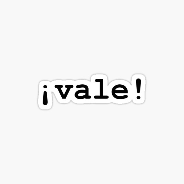 "¡vale!" Sticker for Sale by saraho22 | Redbubble
