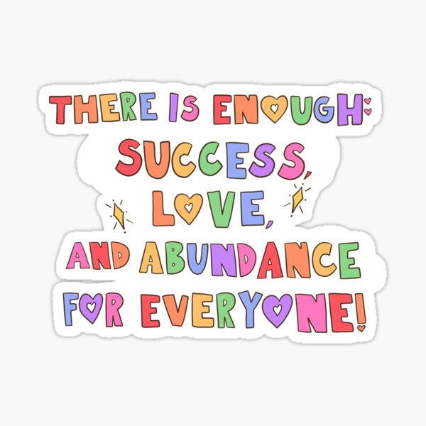 "There Is Enough" Sticker for Sale by crystaldraws | Redbubble