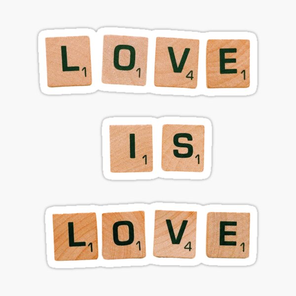 "Love is Love Scrabble Tiles" Sticker for Sale by ShellyNathan | Redbubble