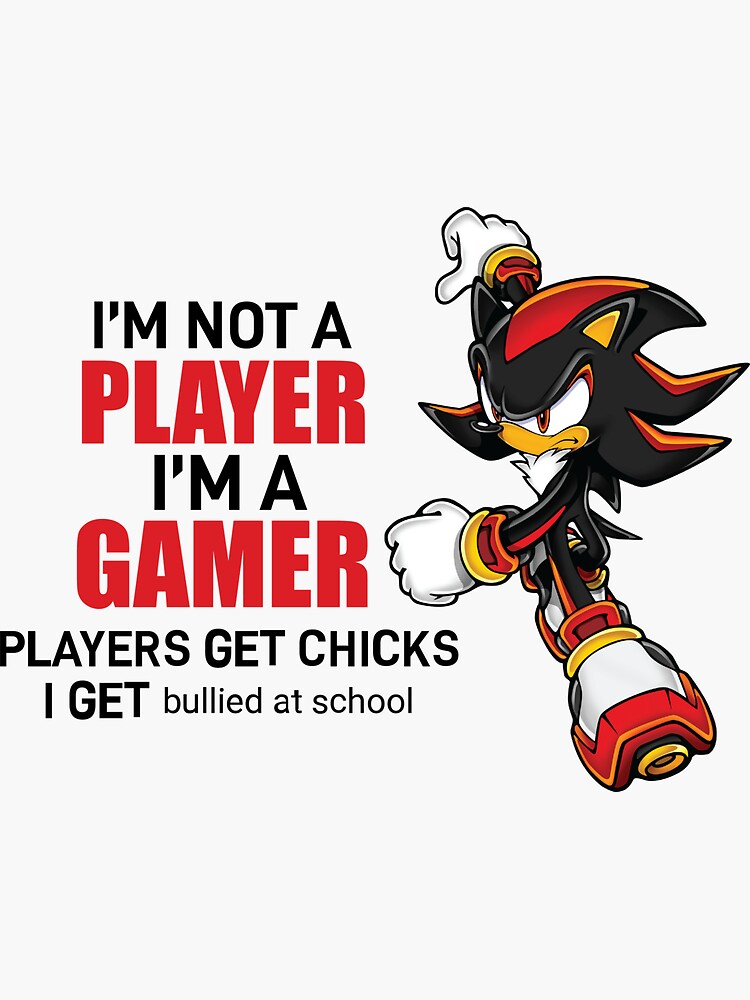 "I'm not a player, I'm a GAMER - Shadow Version" Sticker for Sale by ...