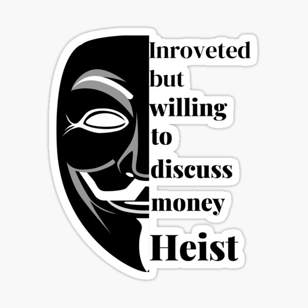 "money heist" Sticker for Sale by un-own | Redbubble
