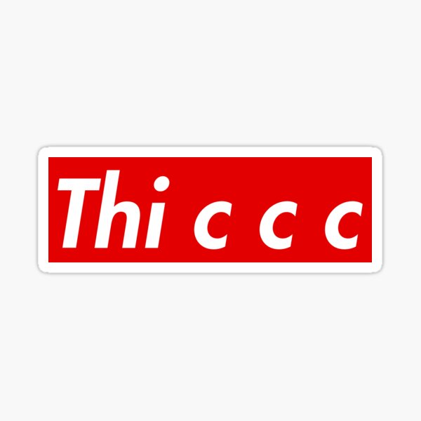 Thiccc Gifts & Merchandise | Redbubble