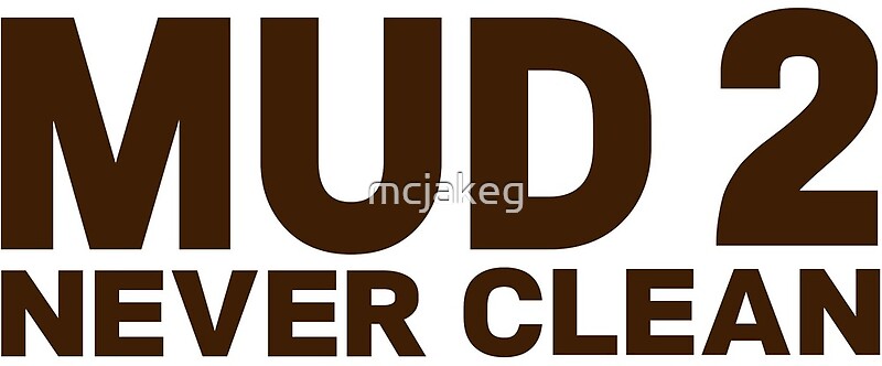 "Nathan for You - MUD 2: NEVER CLEAN Shirt" by mcjakeg | Redbubble