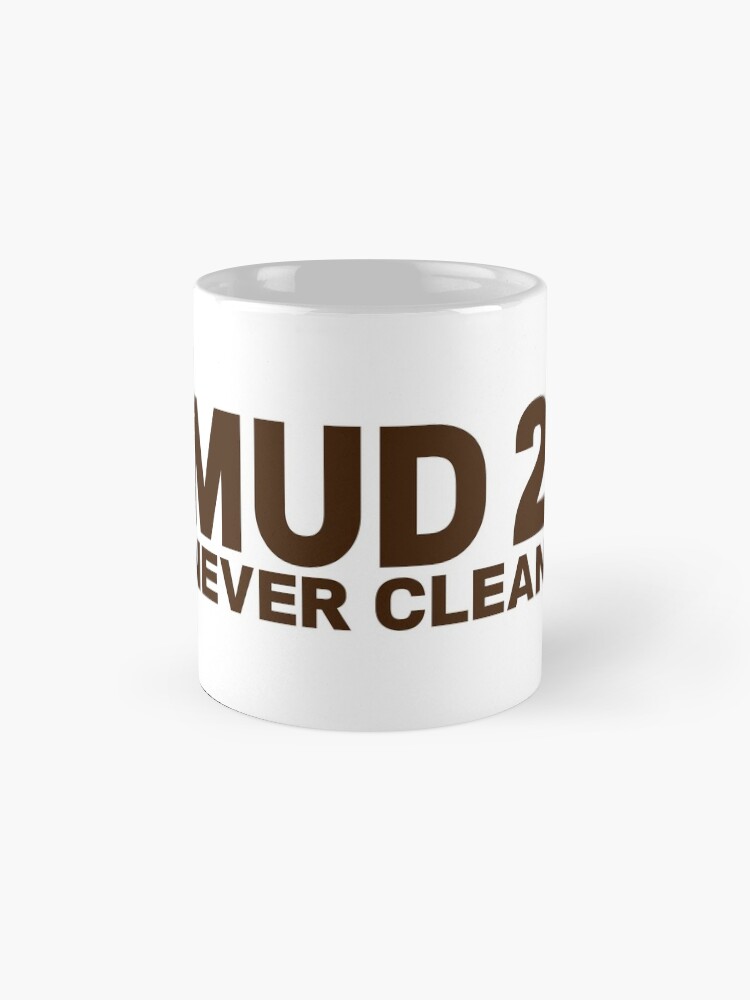 "Nathan for You - MUD 2: NEVER CLEAN Shirt" Mug by mcjakeg | Redbubble